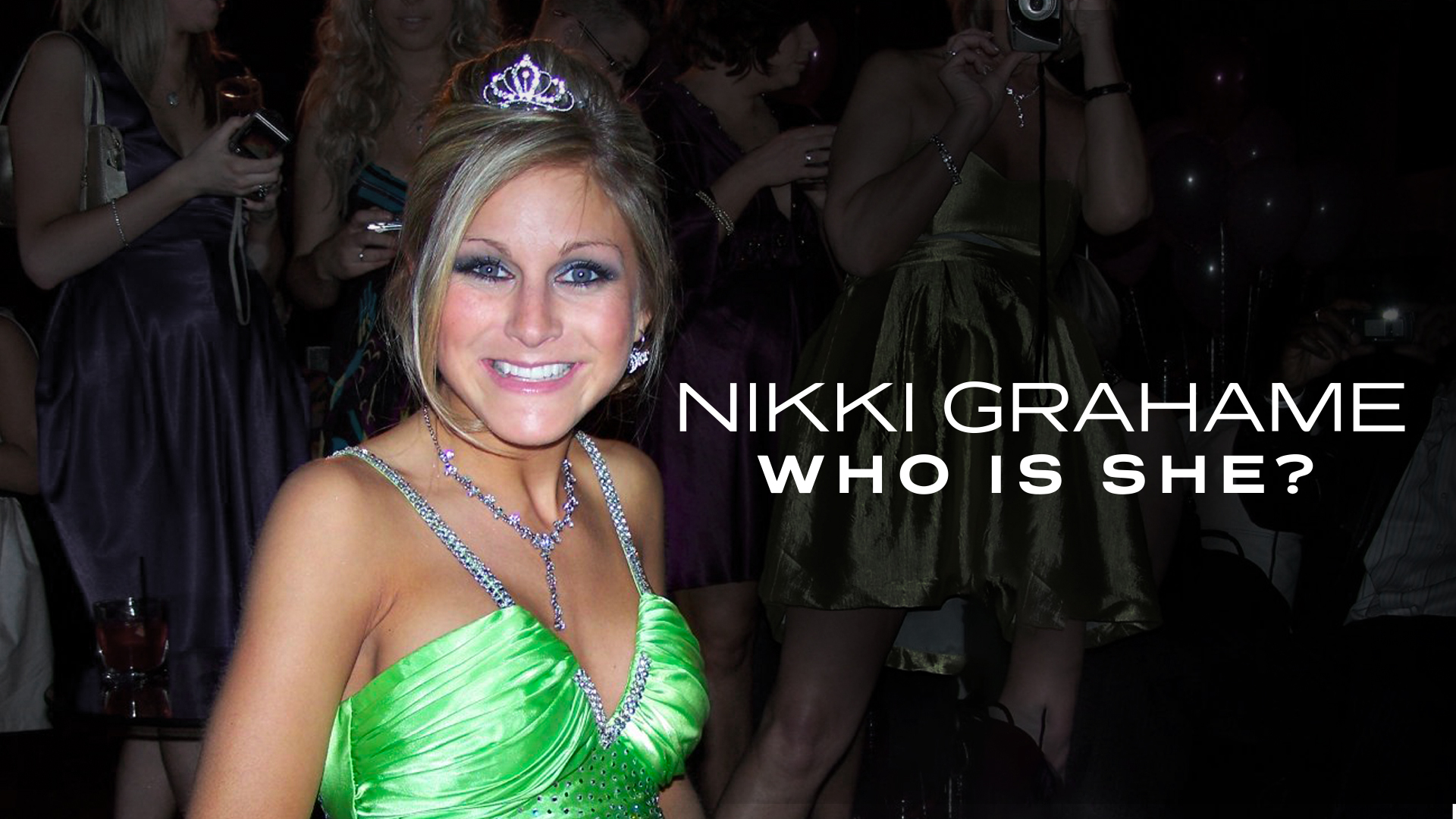 Nikki Grahame: Who is She? | Clear Cut